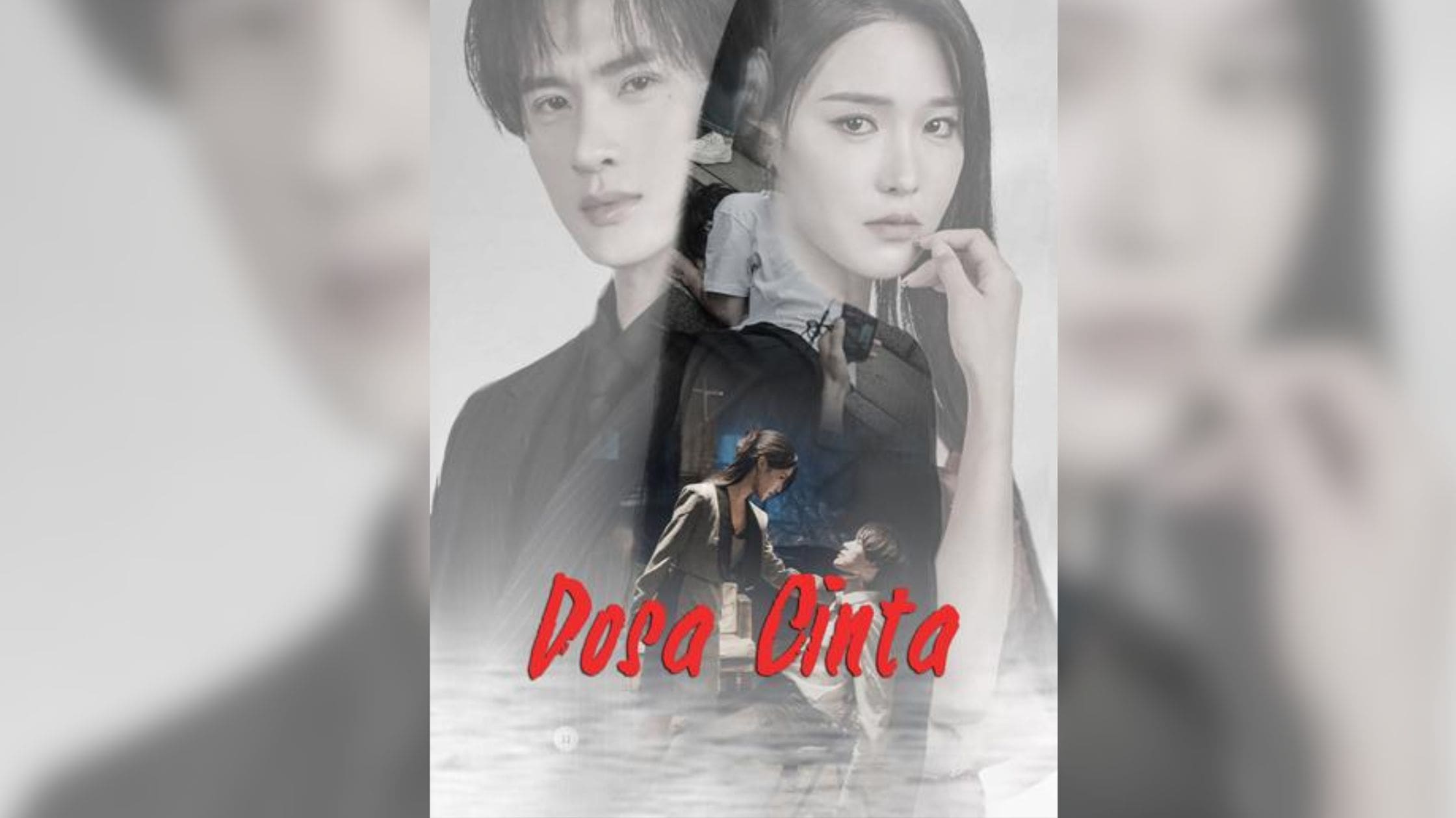 Link Nonton Dosa Cinta Drama China Untuk Tonton Episode Lengkap!