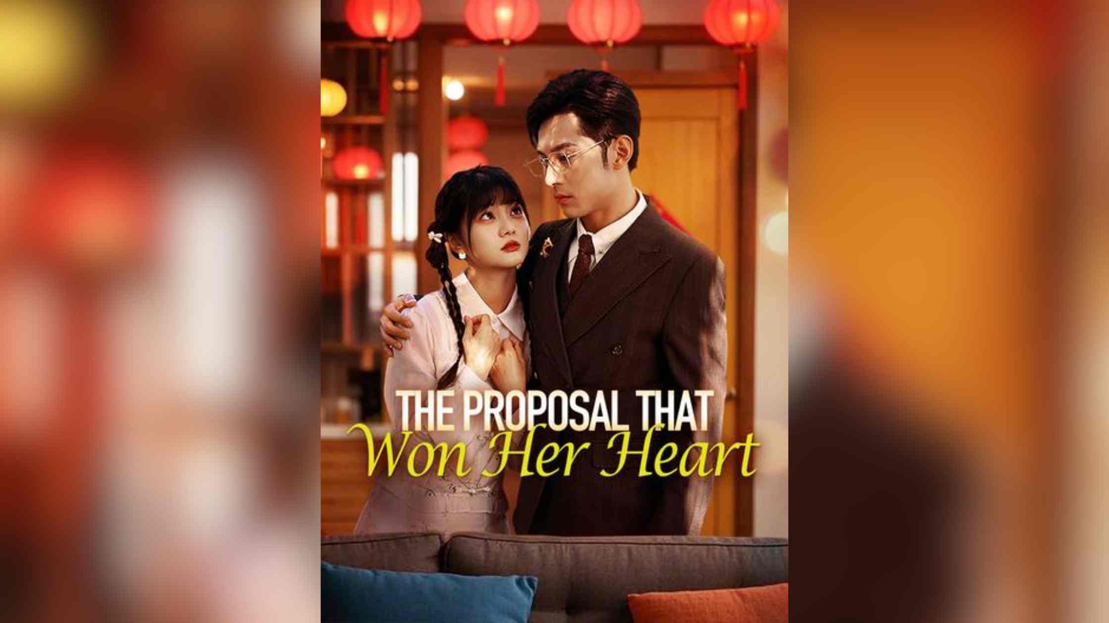 Link Nonton The Proposal That Won Her Heart Chinese Drama Full Episode