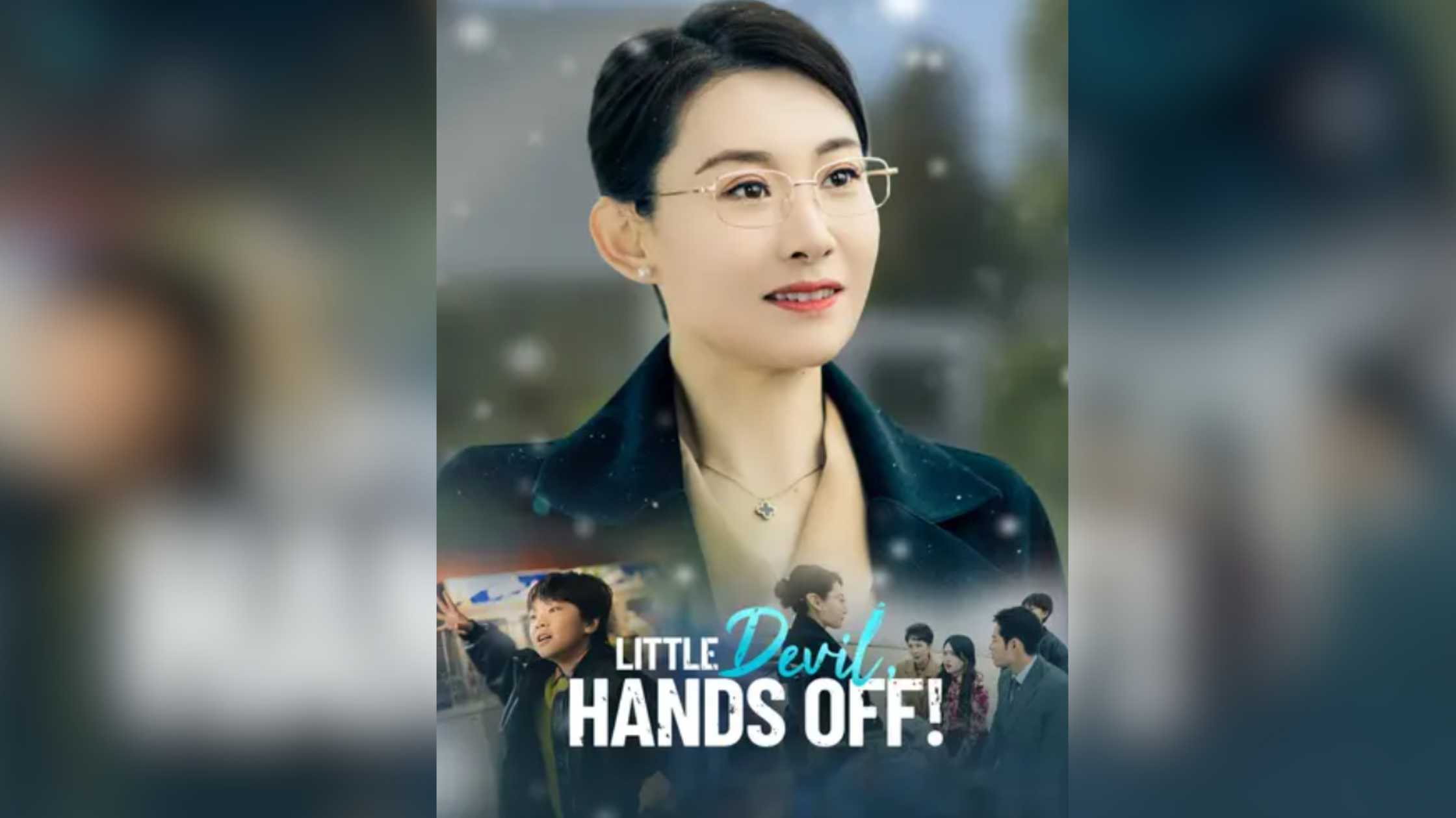 Link Nonton Little Devil Hands Off Chinese Drama, Kisah Penuh Intrik ...