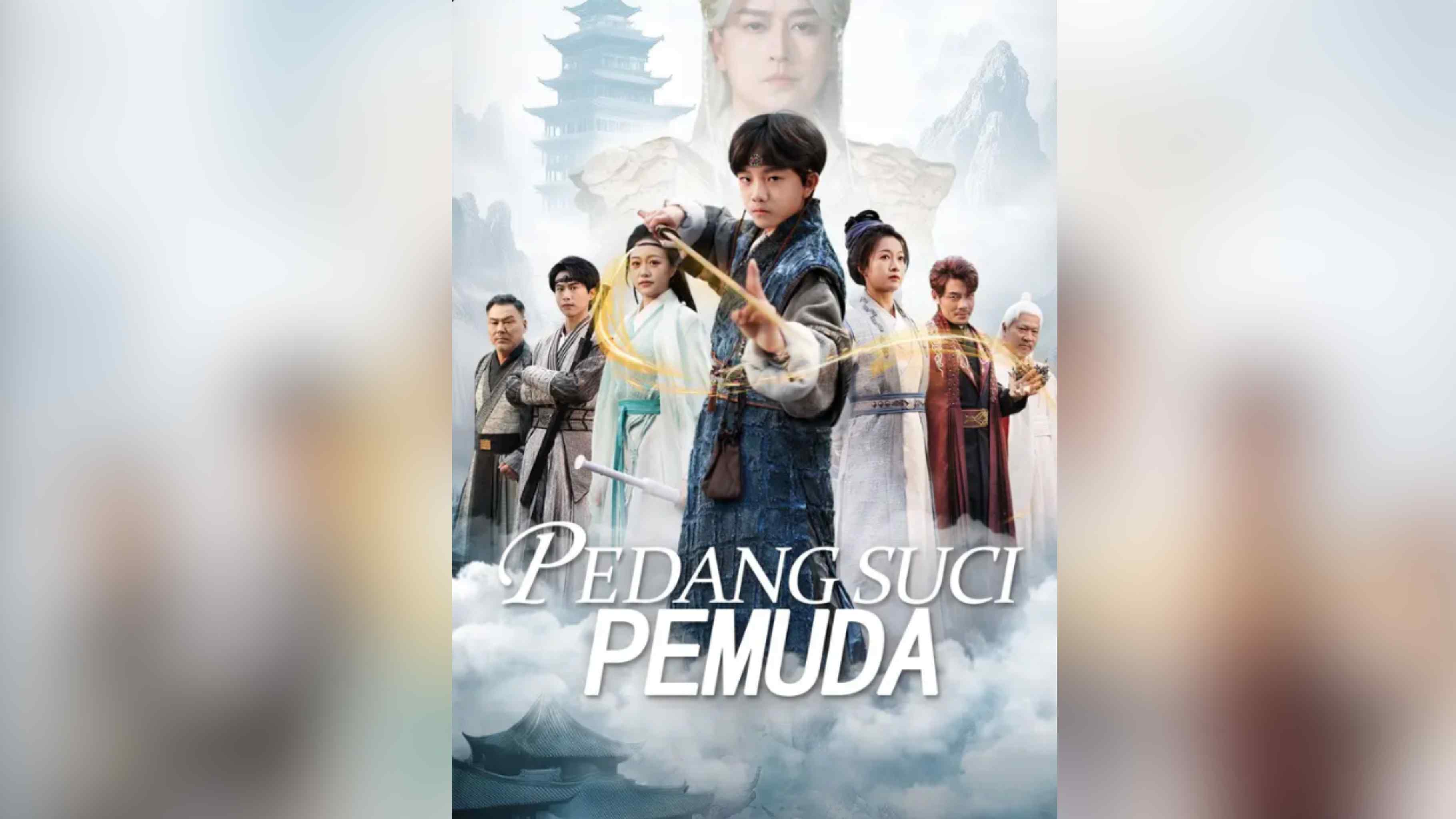 Link Nonton Pedang Suci Pemuda Drama China, Kisah Kebangkitan Sang Pendekar