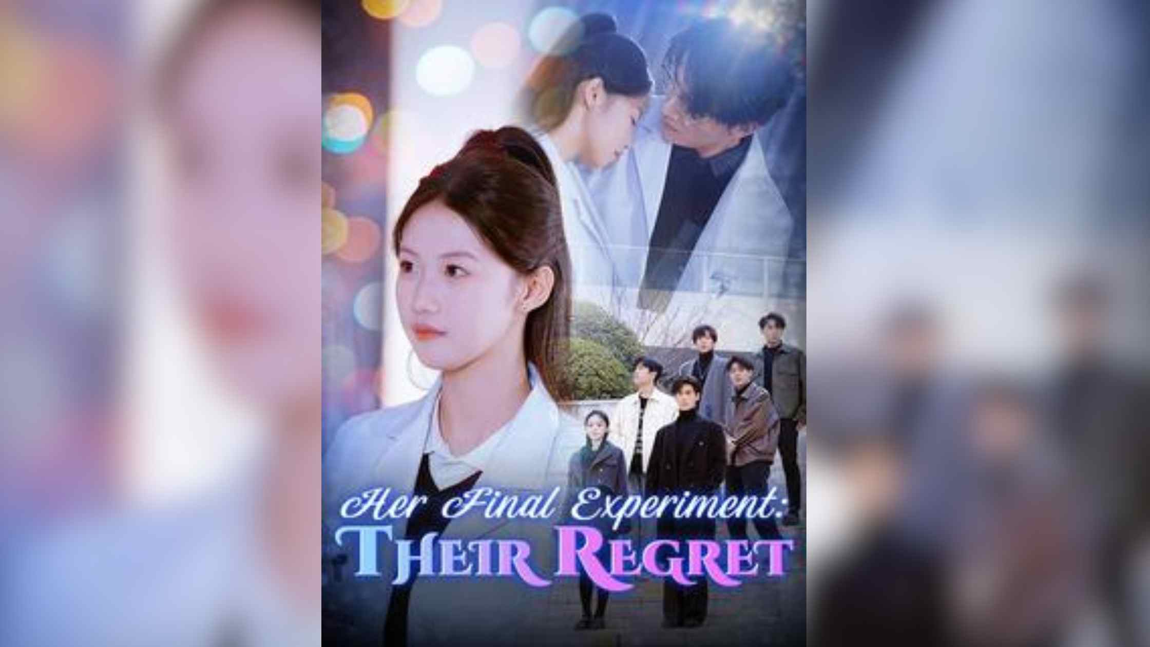 Link Nonton Her Final Experiment: Their Regret Chinese Drama, Seru!