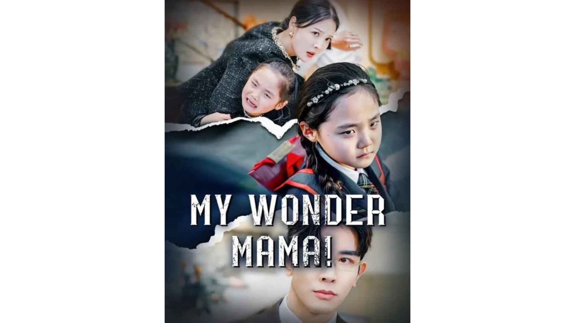 Link Nonton My Wonder Mama, Drama China Balas Dendam Sang Ibu Demi Putrinya