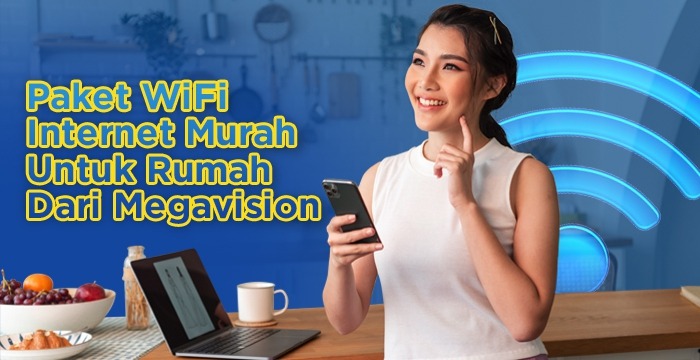 Internet Provider Bandung Terbaik Dan Murah Megavision