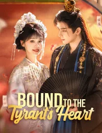 Link Nonton Bound To The Tyrant's Heart Chinese Drama Sub Indo, Cek Ini!