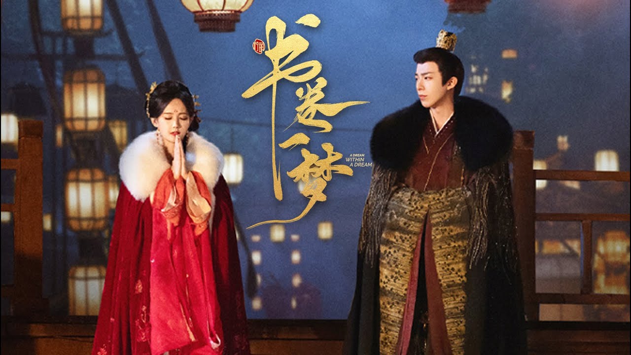 A Dream Within A Dream Chinese Drama, Simak Jadwal Tayang Nya!